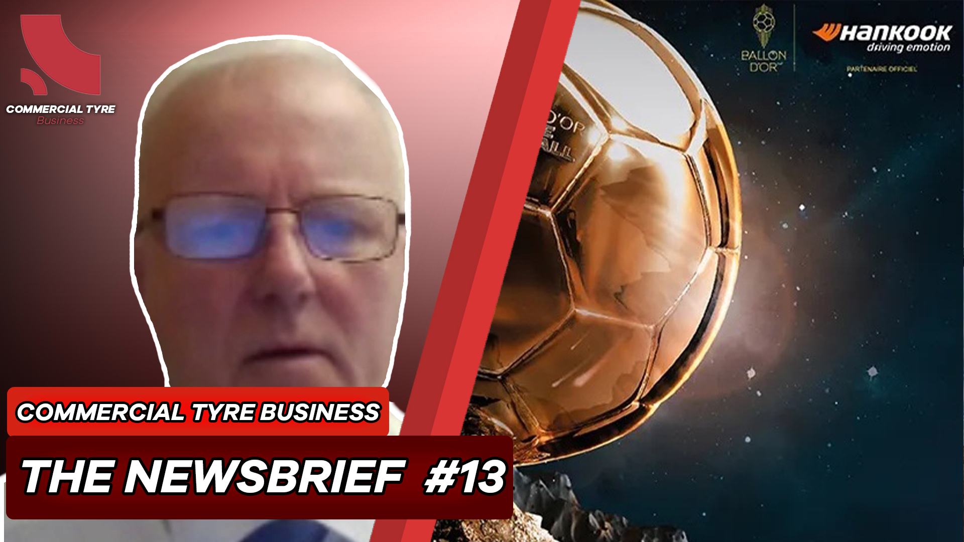 CTB Newsbrief 13 is Live on Youtube - Commercial Tyre Business